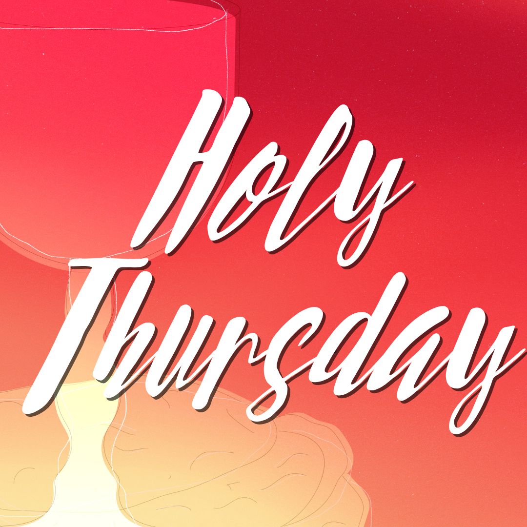 Holy Thursday-Living Last Supper - Faith Methodist Church | Richmond ...